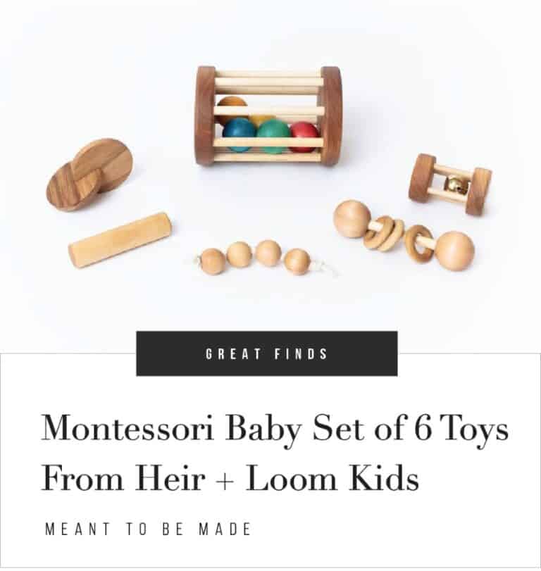 Montessori Baby Set of 6 Toys From Heir + Loom Kids - Meant To Be Made